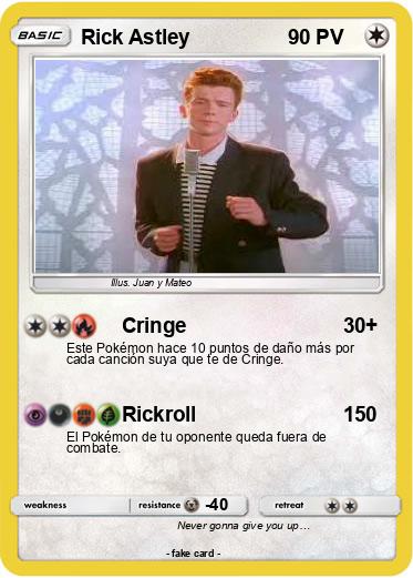 Pokémon Rick Astley 747 747 - Cringe - Mi carta pokémon