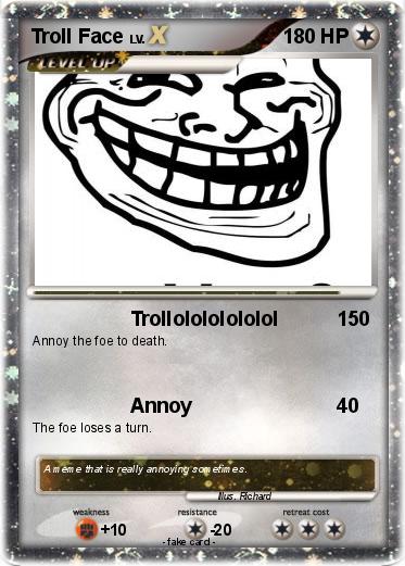 Pokémon Troll Face 336 336 - Trollolololololol - My Pokemon Card