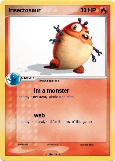 Pokémon insectosaur - Im a monster - My Pokemon Card