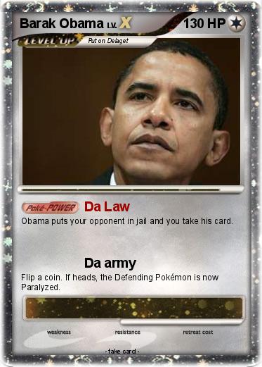 Pokémon Barak Obama 10 10 - Da Law - My Pokemon Card