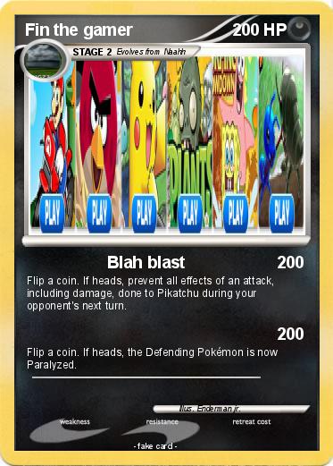 Pokémon Fin the gamer 2 2 - Blah blast - My Pokemon Card