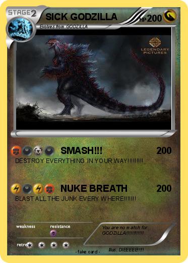 Pokémon SICK GODZILLA - SMASH!!! - My Pokemon Card