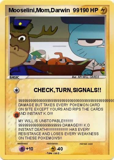 Pokémon Mooselini Mom Darwin 99 99 - CHECK,TURN,SIGNALS!! - My Pokemon Card