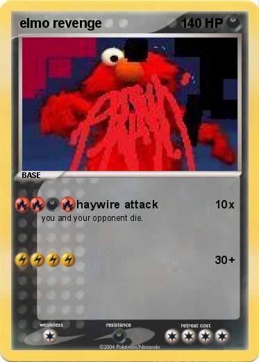 Pokémon elmo revenge - haywire attack - My Pokemon Card