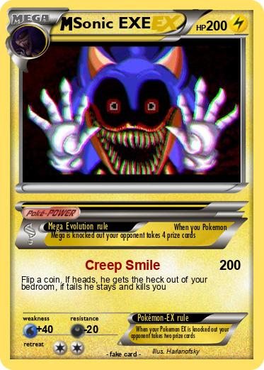 Pokémon Sonic EXE 606 606 - Creep Smile - My Pokemon Card