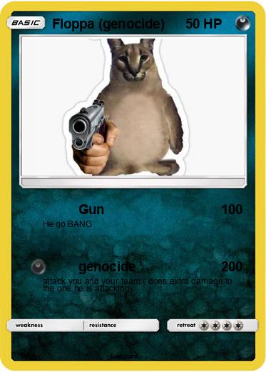 Pokémon Floppa genocide - Gun - My Pokemon Card