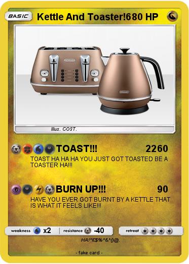 Pokémon Kettle And Toaster 6 6 - TOAST!!! 22 - My Pokemon Card