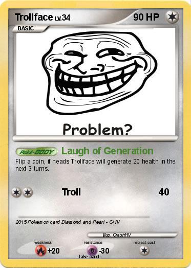 Pokémon Trollface 659 659 - Laugh of Generation - My Pokemon Card