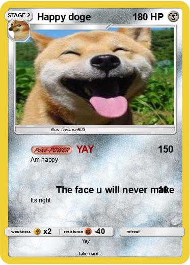Pokémon Happy doge 10 10 - YAY - My Pokemon Card