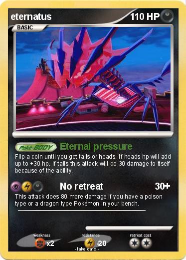Pokémon eternatus 60 60 - Eternal pressure - My Pokemon Card