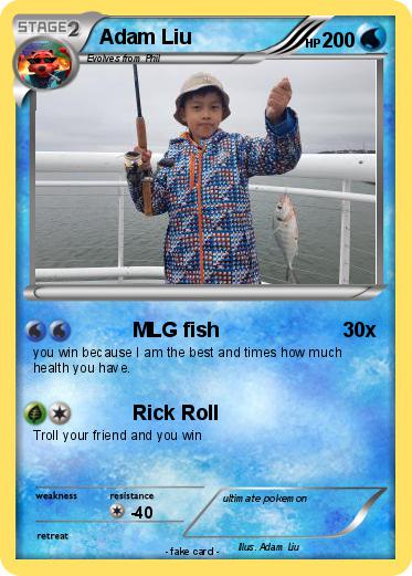 Pokémon Adam Liu - MLG fish - My Pokemon Card