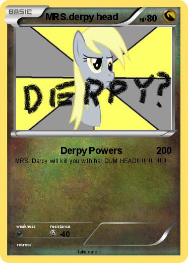 Pokémon MRS derpy head - Derpy Powers - My Pokemon Card
