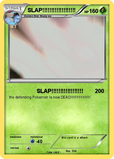 Pokémon SLAP 27 27 - SLAP!!!!!!!!!!!!!!!!!! - My Pokemon Card