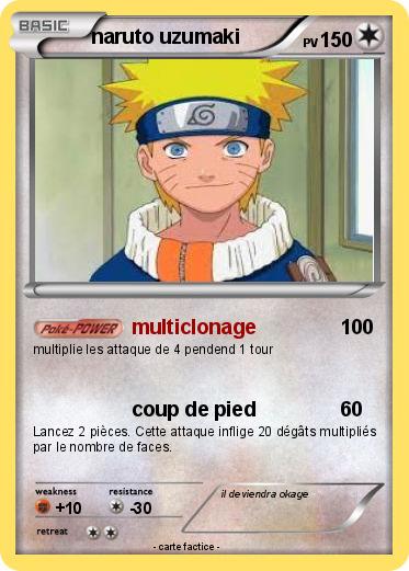 Pokémon naruto uzumaki 760 760 - multiclonage - Ma carte Pokémon