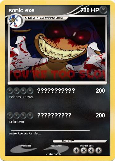 Pokémon sonic exe 267 267 - ??????????? - My Pokemon Card