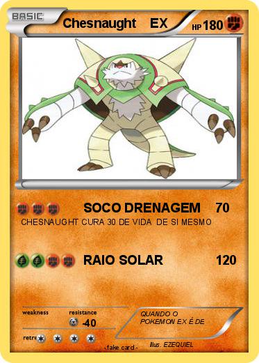 Pokémon Chesnaught EX 7 7 - SOCO DRENAGEM - My Pokemon Card