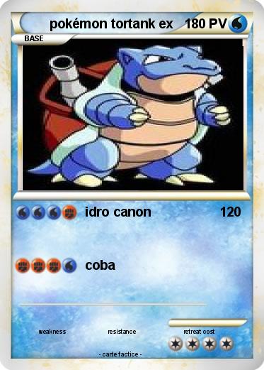 Pokémon pokemon tortank ex - idro canon - Ma carte Pokémon