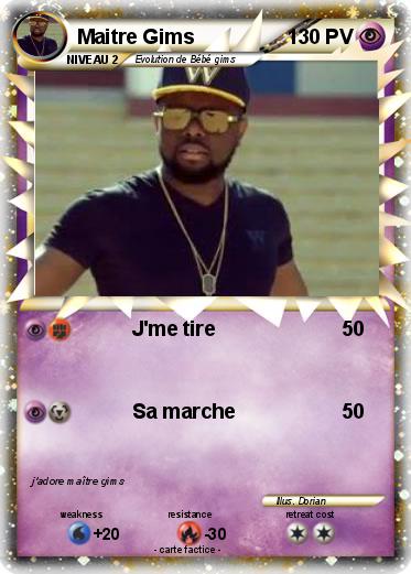 Pokémon Maitre Gims 228 228 - J'me tire - Ma carte Pokémon