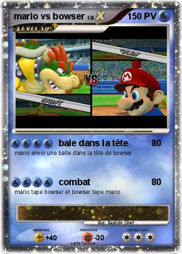 Pokémon mario vs bowser 6 6 - bale dans la tête - Ma carte Pokémon