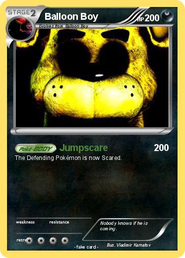 Pokémon Balloon Boy 53 53 - Jumpscare - My Pokemon Card