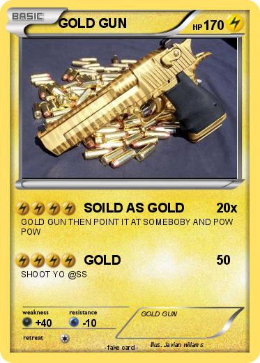 Pokémon GOLD GUN 4 4 - SOILD AS GOLD - My Pokemon Card