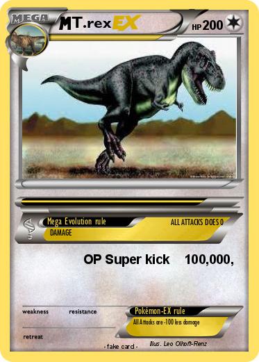 Pokémon T rex 1171 1171 - OP Super kick 100,000, - My Pokemon Card