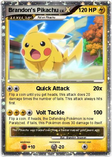 Pokémon Brandon s Pikachu 1 1 - Quick Attack - My Pokemon Card
