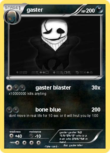 Pokémon gaster 84 84 - gaster blaster - My Pokemon Card
