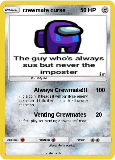 Pokémon crewmate curse - Always Crewmate!!! - My Pokemon Card