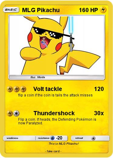 Pokémon MLG Pikachu 79 79 - Volt tackle - My Pokemon Card