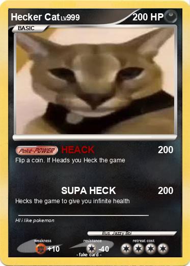 Pokémon Hecker Cat 1 1 - HEACK - My Pokemon Card