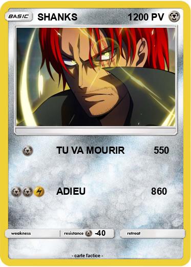 Pokémon SHANKS 1 1 - TU VA MOURIR 550 - Ma carte Pokémon