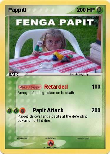 Pokémon Pappit - Retarded - My Pokemon Card