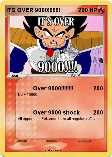 Pokémon ITS OVER 9000 40 40 - Over 9000!!!!!!!! - My Pokemon Card