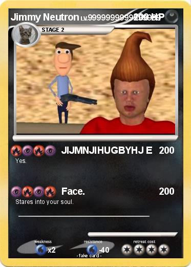 Pokémon Jimmy Neutron 45 45 - JIJMNJIHUGBYHJ E - My Pokemon Card