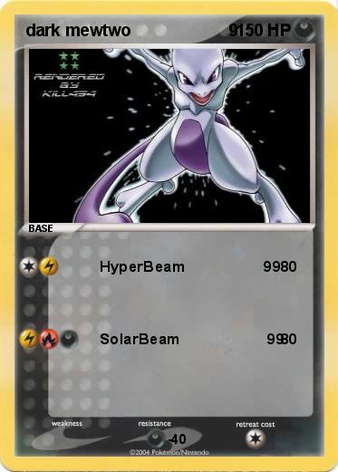 Pokémon dark mewtwo 9 9 - HyperBeam 99 - My Pokemon Card