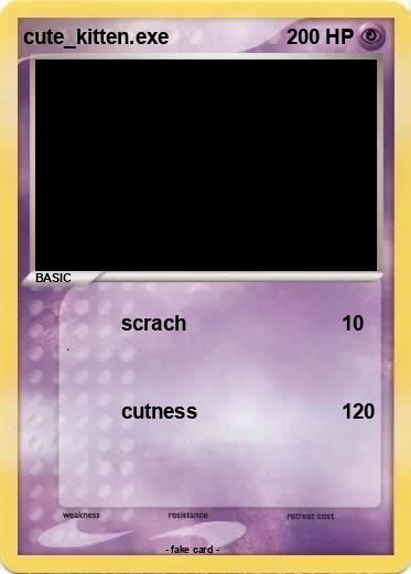 Pokémon cute kitten exe - scrach - My Pokemon Card