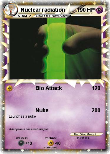 Pokémon Nuclear radiation - Bio Attack - My Pokemon Card