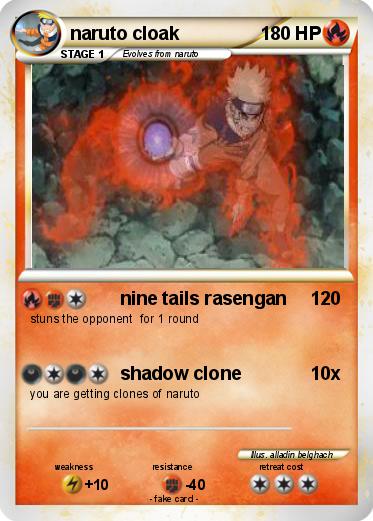 Pokémon naruto cloak 1 1 - nine tails rasengan - My Pokemon Card