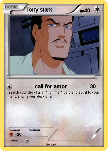 Pokémon Tony stark 68 68 - call for amor - My Pokemon Card
