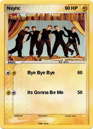 Pokémon Nsync 1 1 - Bye Bye Bye - My Pokemon Card