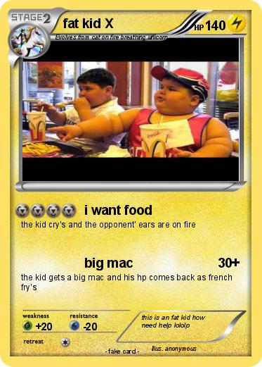 Pokémon fat kid X - i want food - My Pokemon Card