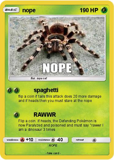 Pokémon nope 101 101 - spaghetti - My Pokemon Card
