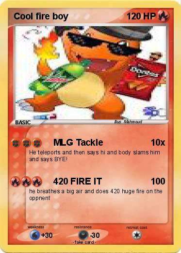 Pokémon Cool fire boy - MLG Tackle - My Pokemon Card