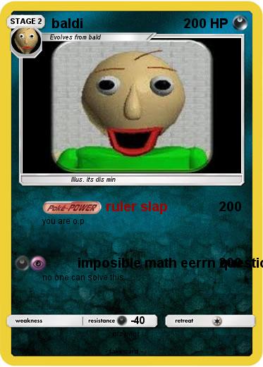 Pokémon baldi 121 121 - ruler slap - My Pokemon Card