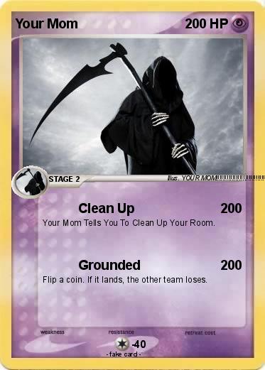 Pokémon Your Mom 836 836 - Clean Up - My Pokemon Card