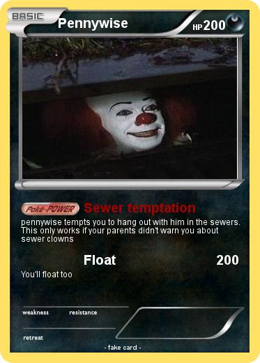 Pokémon Pennywise 77 77 - Sewer temptation - My Pokemon Card