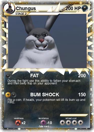 Pokémon Chungus 118 118 - FAT - My Pokemon Card