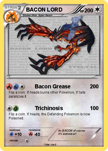 Pokémon BACON LORD - Bacon Grease - My Pokemon Card