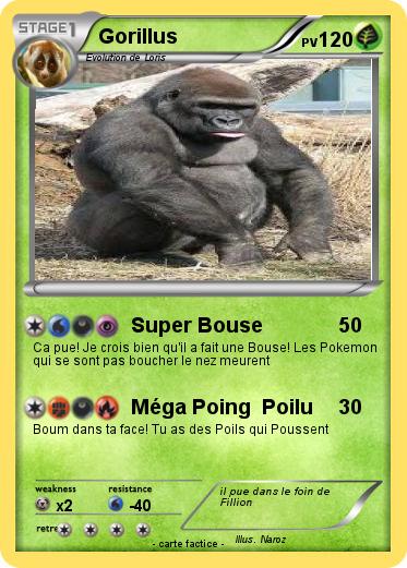 Pokémon Gorillus 1 1 - Super Bouse - Ma carte Pokémon